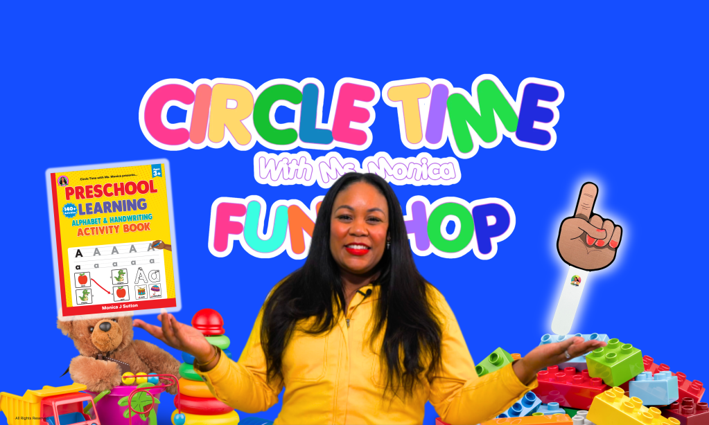 Circle Time with Ms. Monica – Preparing children for Preschool & Beyond